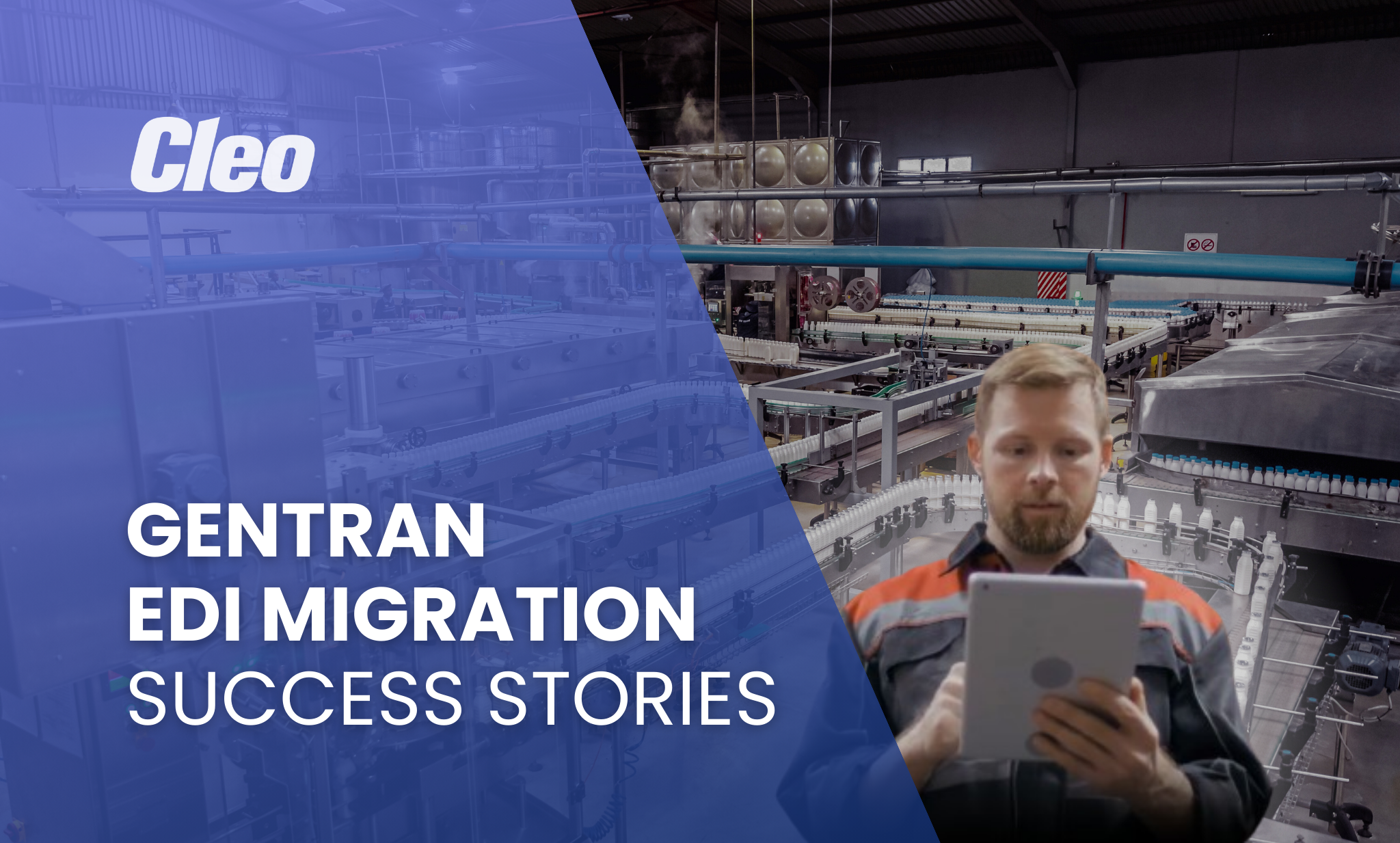 Gentran EDI Migration Case Studies: An Upgraded Option in Data Exchange | Cleo